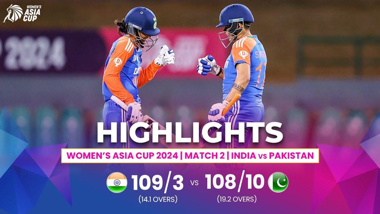 India (W) vs Pakistan (W) | ACC Women's Asia Cup | Match 2 | Highlights ...
