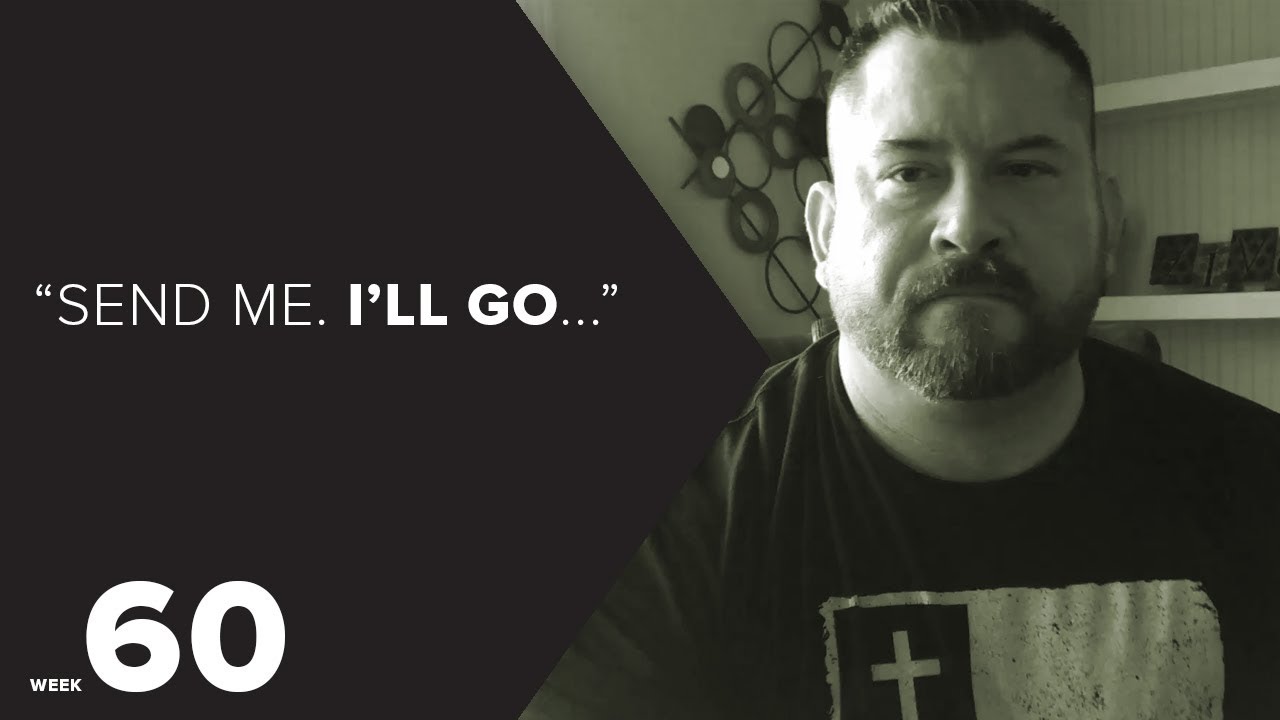 “Send me. I’ll go...” - YouTube