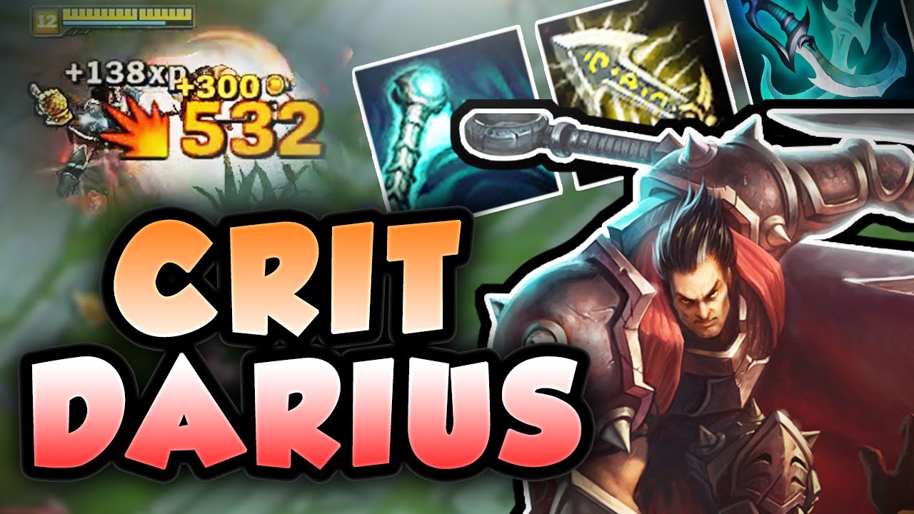 FULL CRIT ON DARIUS MAKES HIM UNSTOPPABLE! 1 SHOT DUNK ANY ENEMY WITH ...