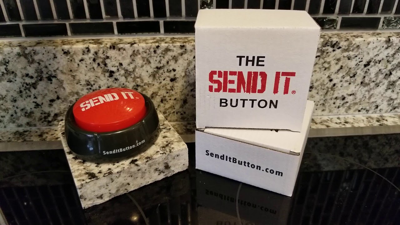 The Send It ® Button - Safe For Work - YouTube