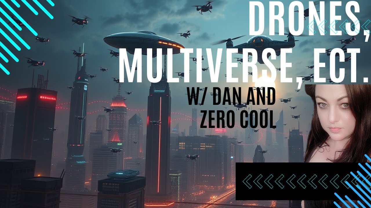 Drones, Multiverse, and Stuff with Dan and Zero - YouTube