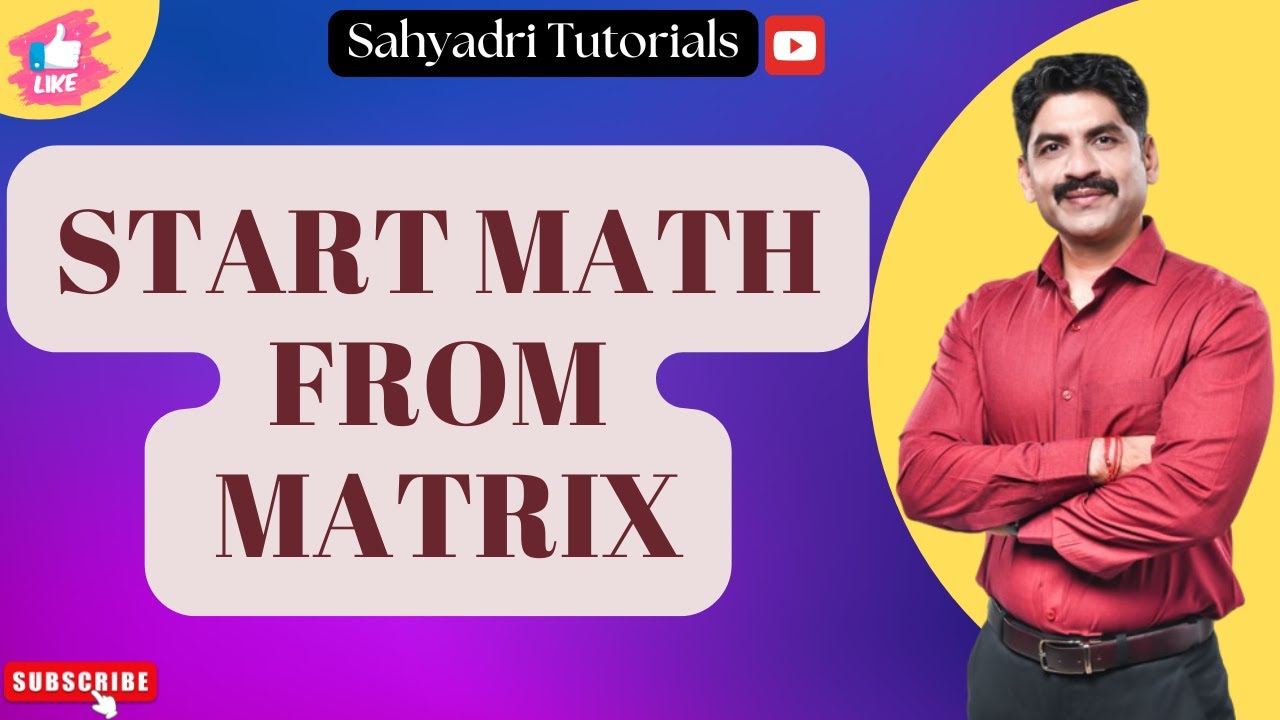 Start Math From Matrix | MHT CET 2025 | | Sahyadri Tutorials | Mahesh ...