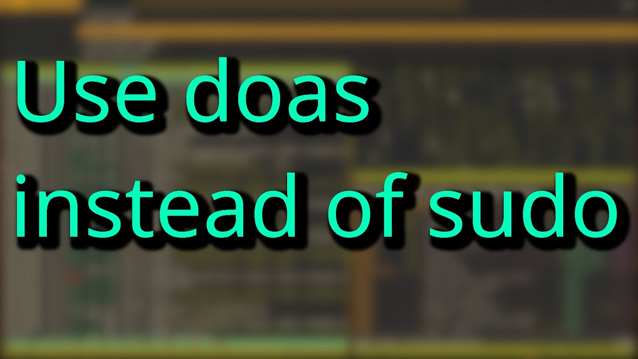 Use doas the 【minimalist】 alternative to sudo - YouTube