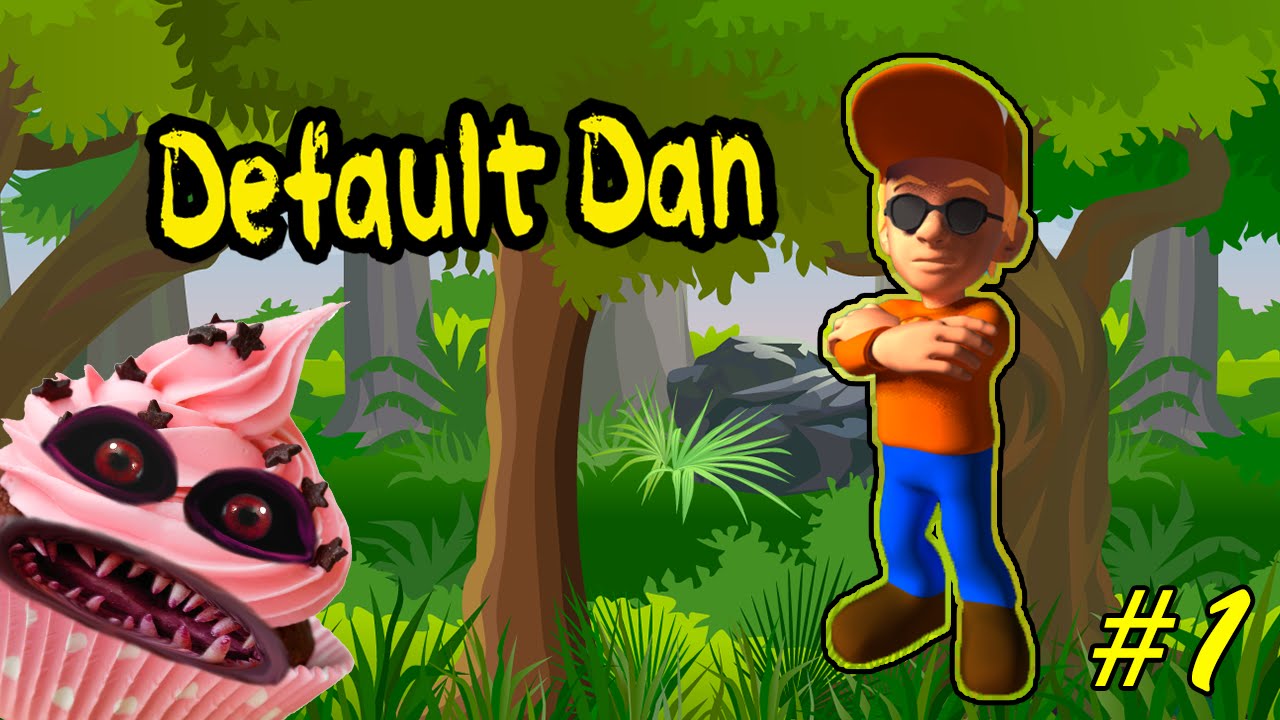 Default Dan: 1 - All Is Reversed! - YouTube