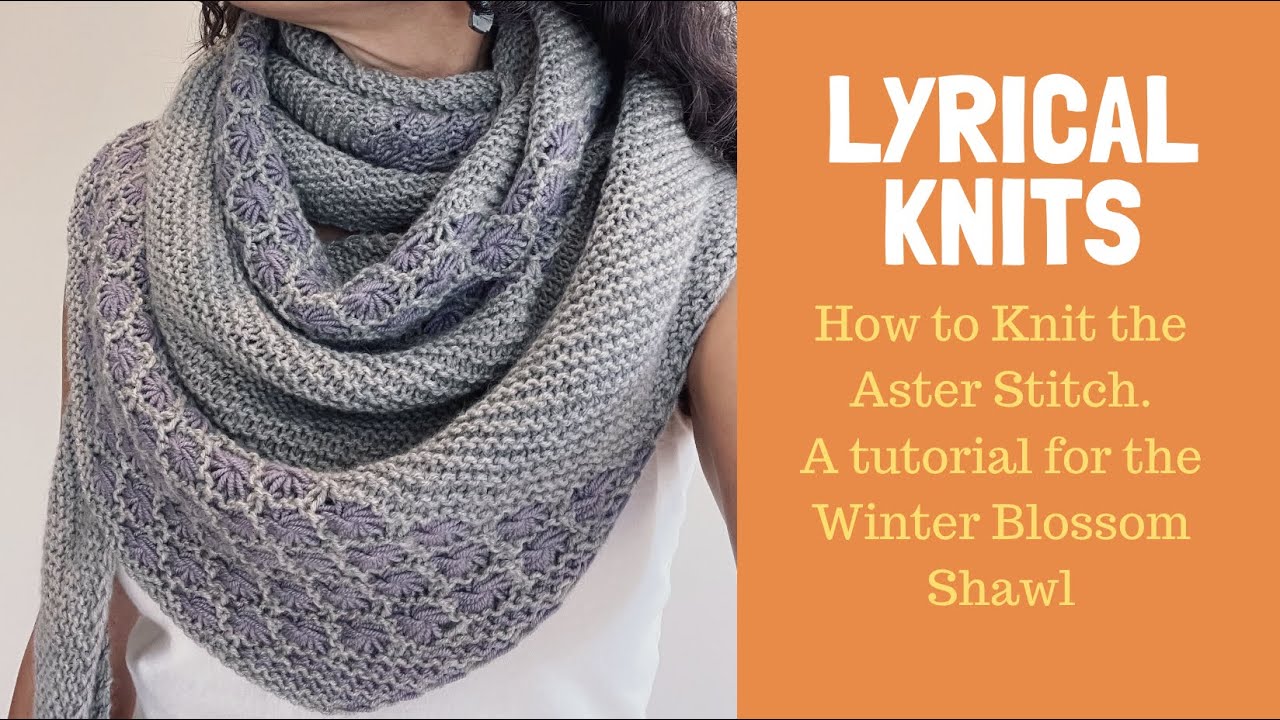 How to Knit the Aster Stitch Tutorial with Lyrical Knits - YouTube
