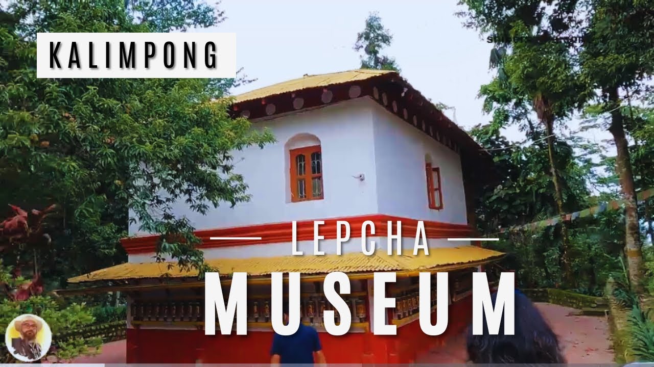 Lepcha Museum Kalimpong Vlog 673 - YouTube
