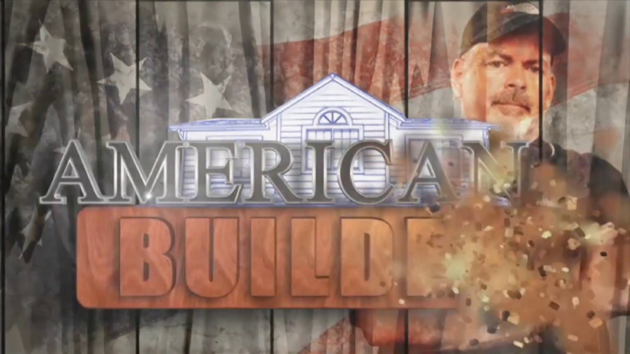 The American Builder Television Show - YouTube