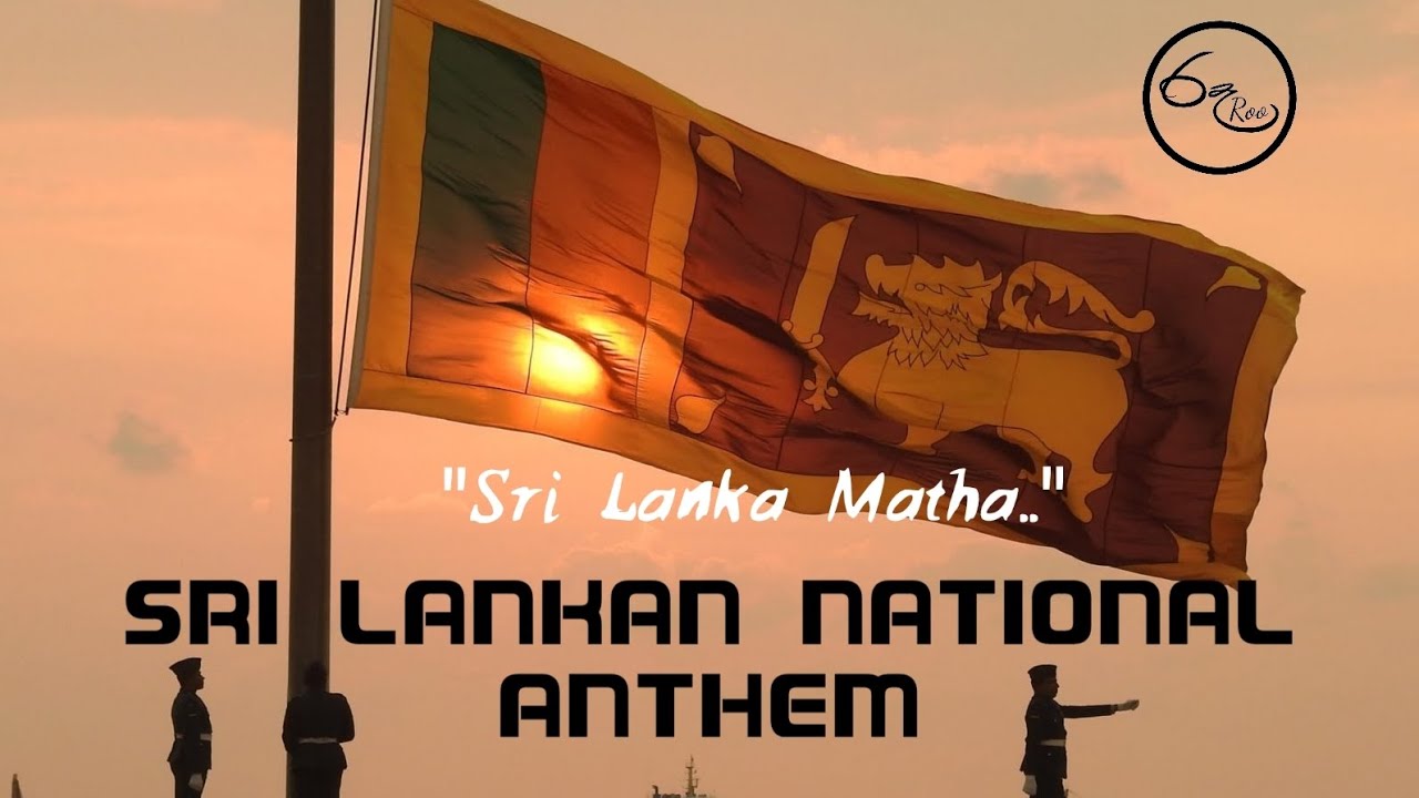 Sri Lankan National Anthem | Sri Lanka Matha | National Day | Sri Lanka ...