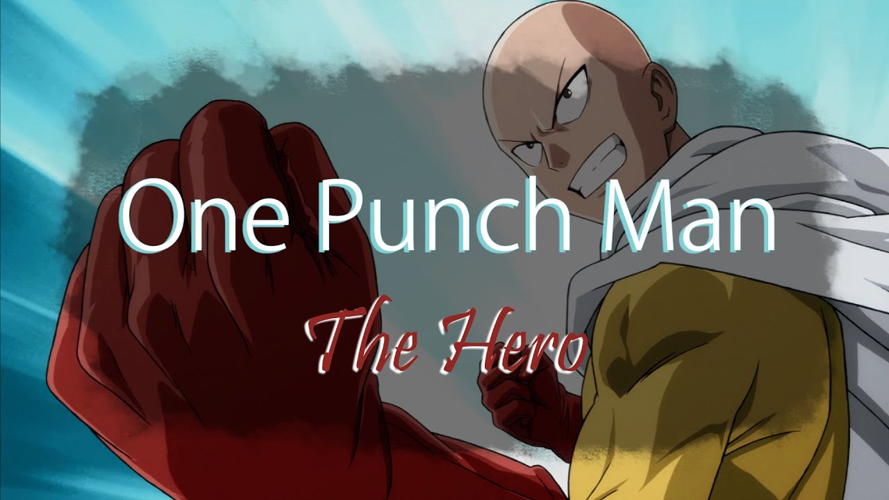 『THE HERO!! - JAM Project』 | One Punch Man OP | [Lyrics/Tradução] - YouTube