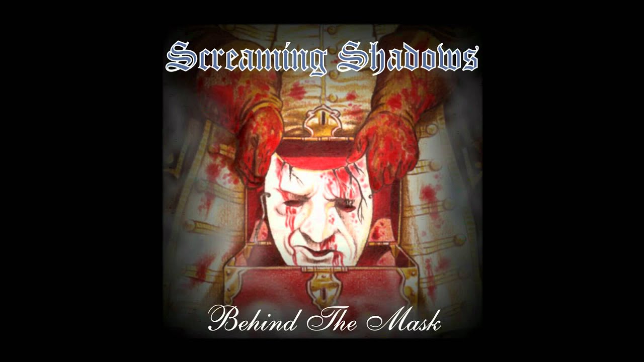 PAIN AND TEARS - BEHIND THE MASK - SCREAMING SHADOWS - YouTube