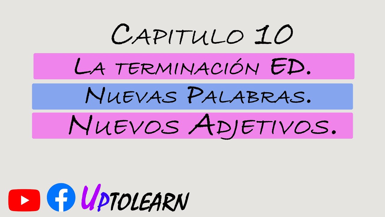 Capitulo 10 - La terminación ED en Ingles. - YouTube