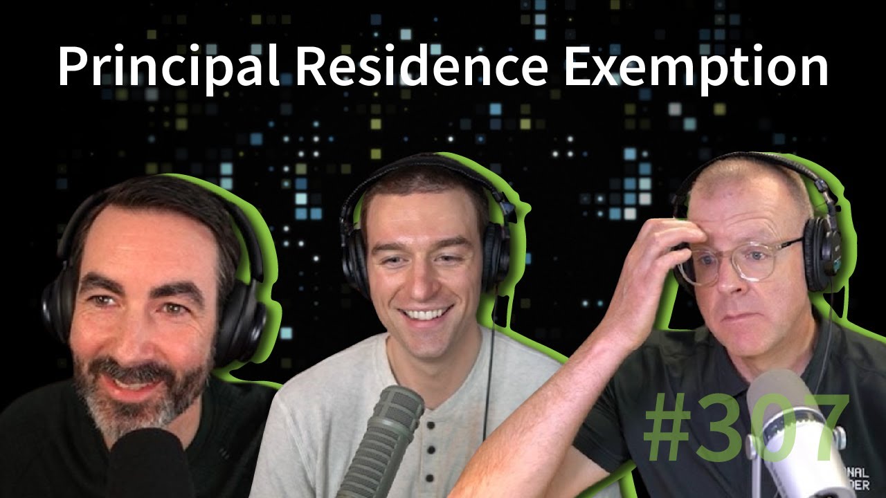 Episode 307: Principal Residence Exemption | RR Highlights - YouTube