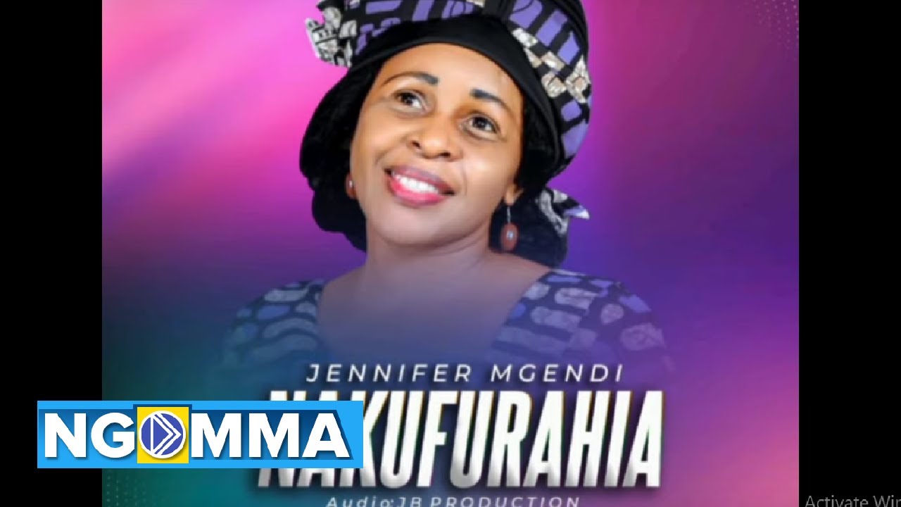 NAKUFURAHIA by Jennifer Mgendi (official Audio) - YouTube