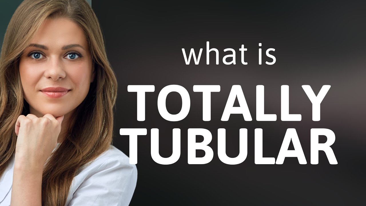 Totally Tubular: Unraveling Slang in English - YouTube