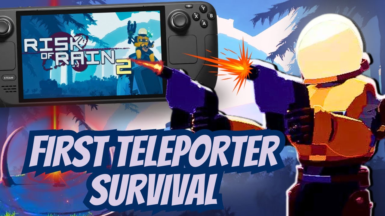 Risk of Rain 2: Epic Commando Run on Steam Deck - First Teleporter ...