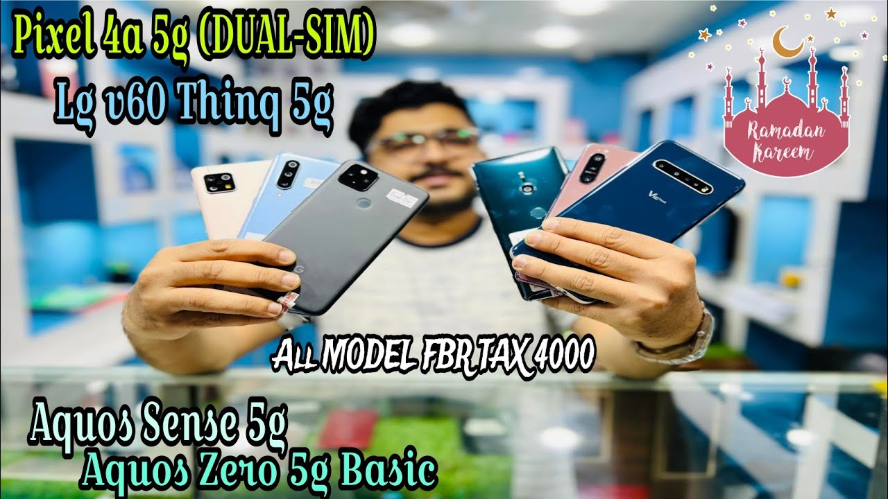 Google Pixel 4a 5g Aquos Zero 5g Basic Aquos Sense 5g Xperia 5 Mark 2 Sony Xz3 Lg v60 Thinq 5g ...