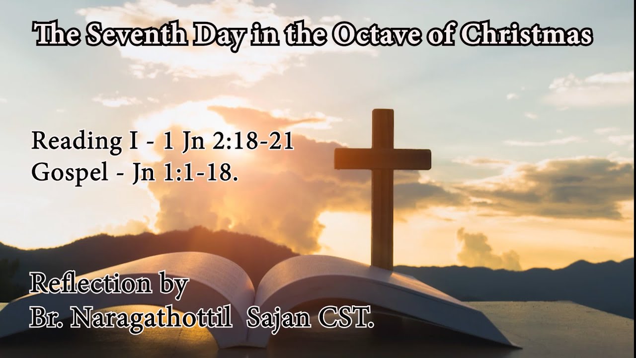 The Seventh Day in the Octave of Christmas | 31/12/2021| Sermon by Br ...