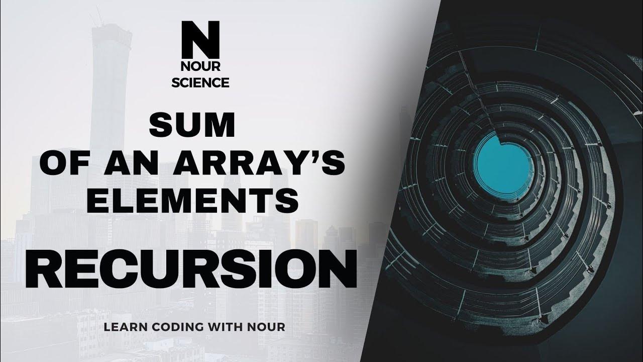 Count Sum Of Elements Of An Array Using Recursion In C Language YouTube count-sum-of-elements-of-an-array-using-recursion-in-c-language-youtube