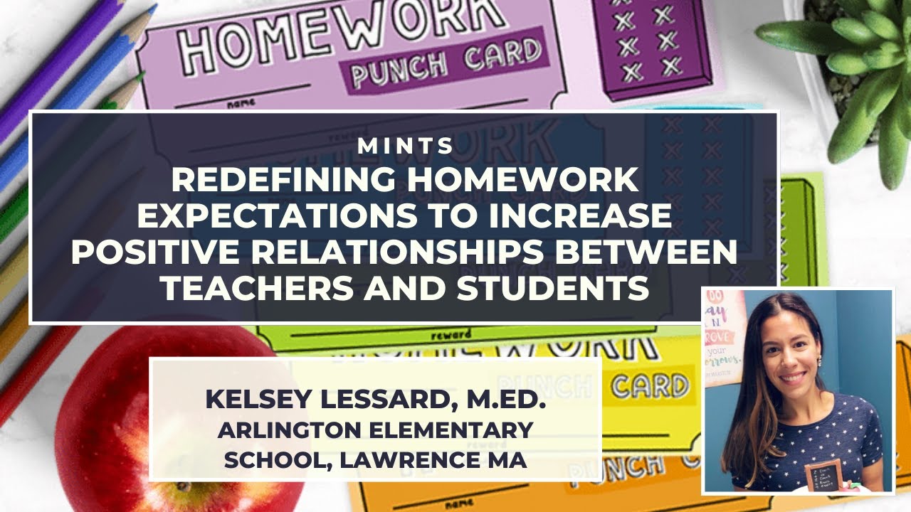 REDEFINING HOMEWORK EXPECTATIONS TO INCREASE POSITIVE RELATIONSHIPS ...
