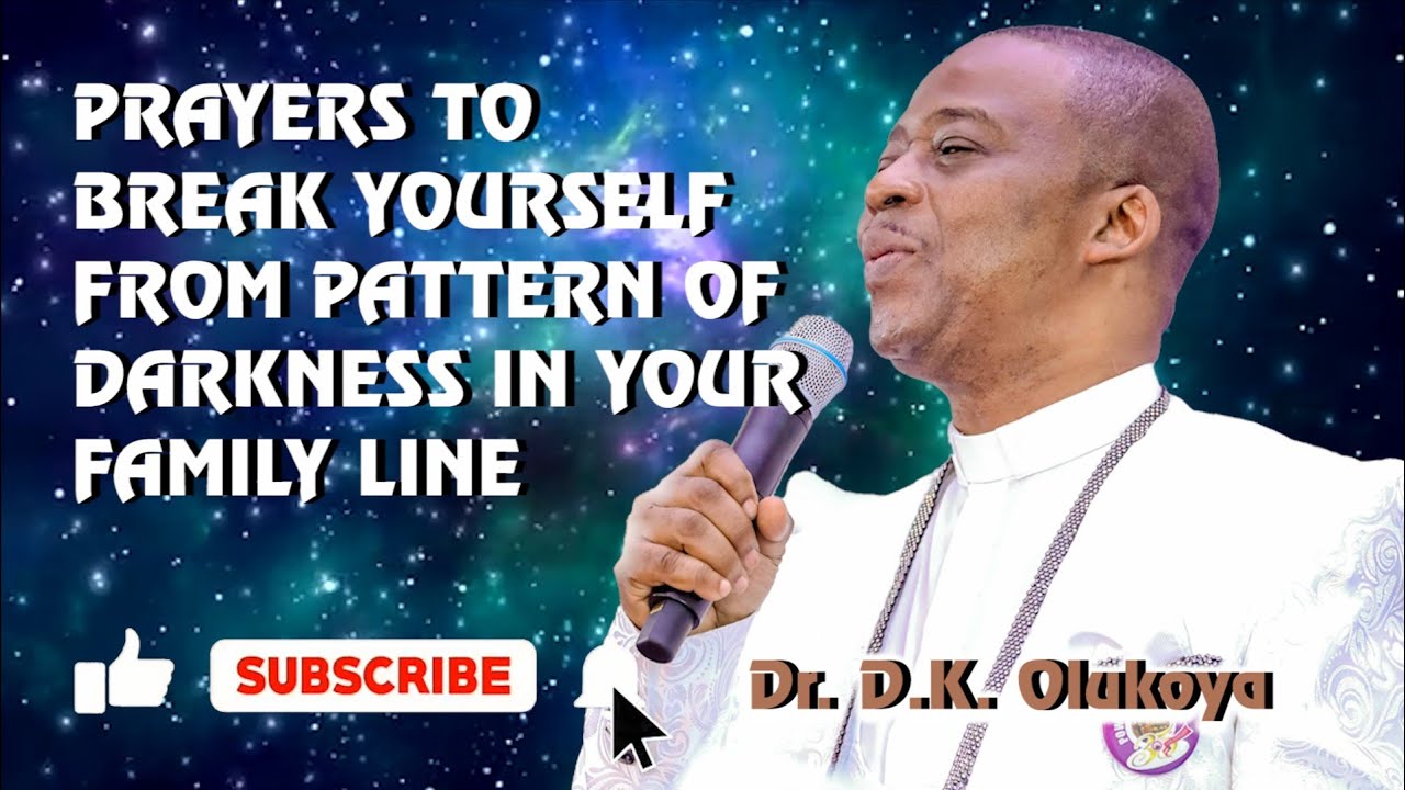 Prayers to break yourself from the evil pattern in your family line_Dr ...