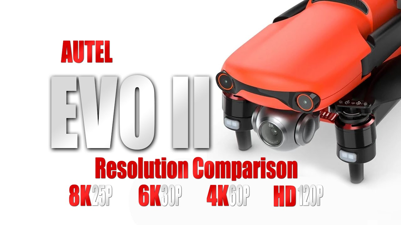 Autel Evo 2 Resolution Comparisons and 120p Looks Great! - YouTube