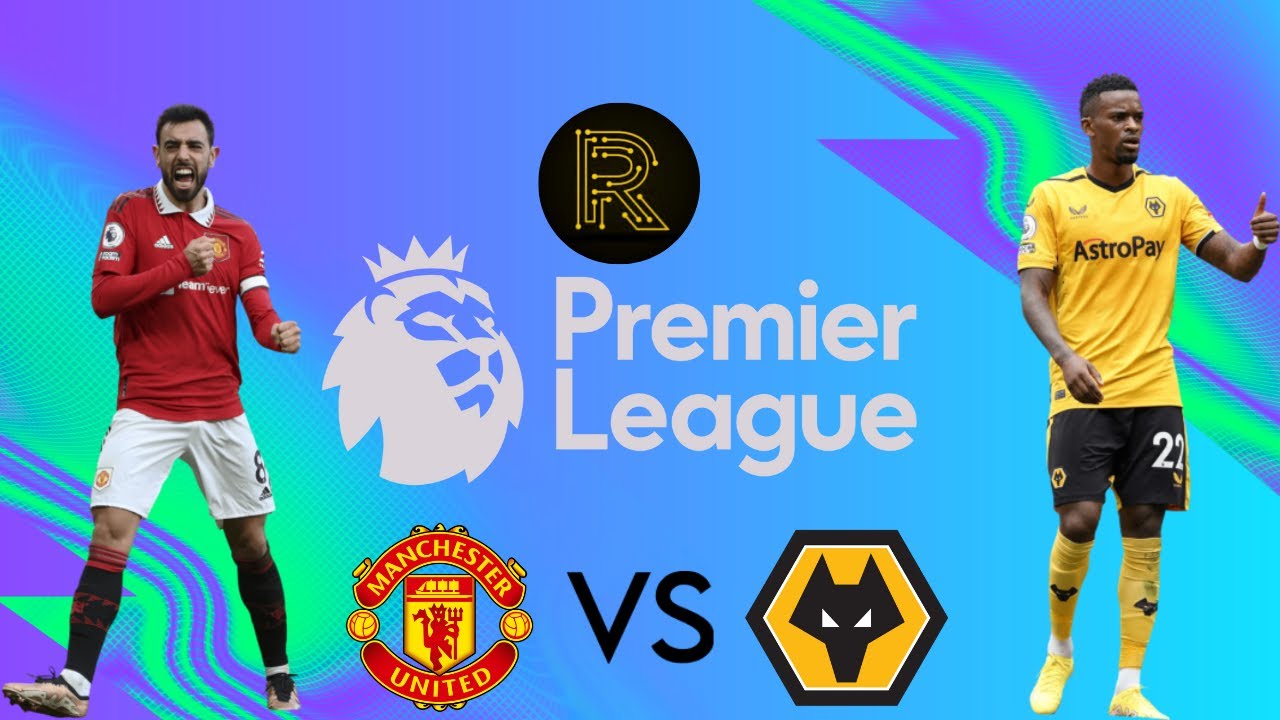 MANCHESTER UNITED vs WOLVES | PREMIER LEAGUE LIVE STREAM & WATCHALONG ...