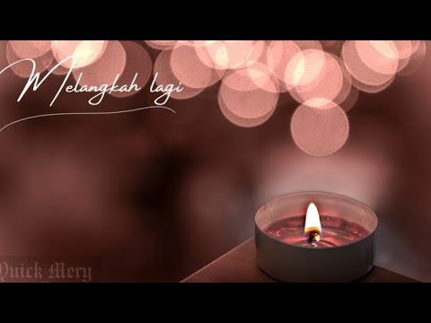 Melangkah Lagi - Quick Mery (official lyrics) - YouTube
