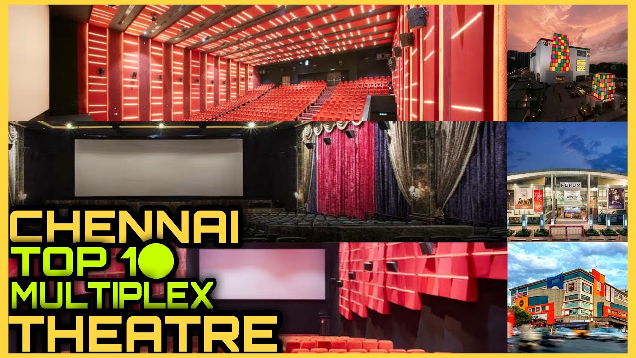 Top 10 Multiplex Theatres in Chennai | Best Theatre Experience & Sound ...