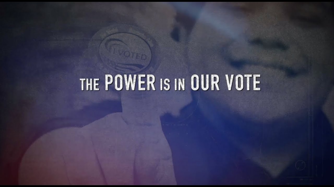 The Power is in Our Vote - YouTube