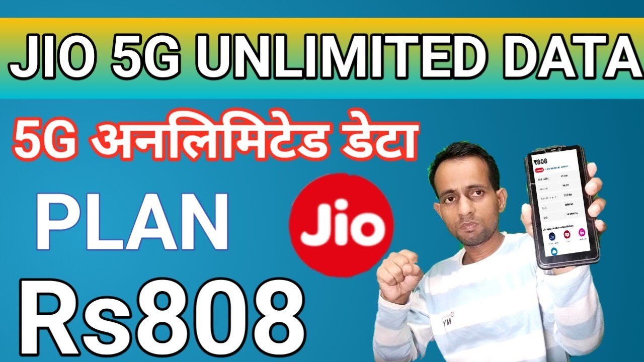 jio 808 recharge plan 5G unlimited data jio 5g unlimited data jio kaise ...