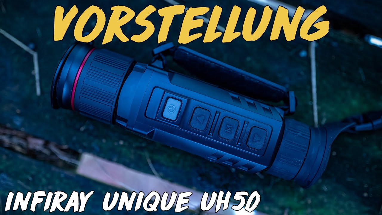 Vorstellung - InfiRay Unique UH50 - Geartester