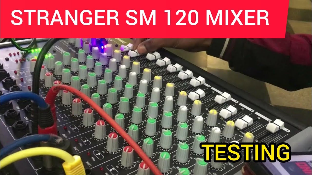 STRANGER SM120 MIXER TESTING & SETTING IN जरिया चर्च जशपुर नगर ..!!! # ...