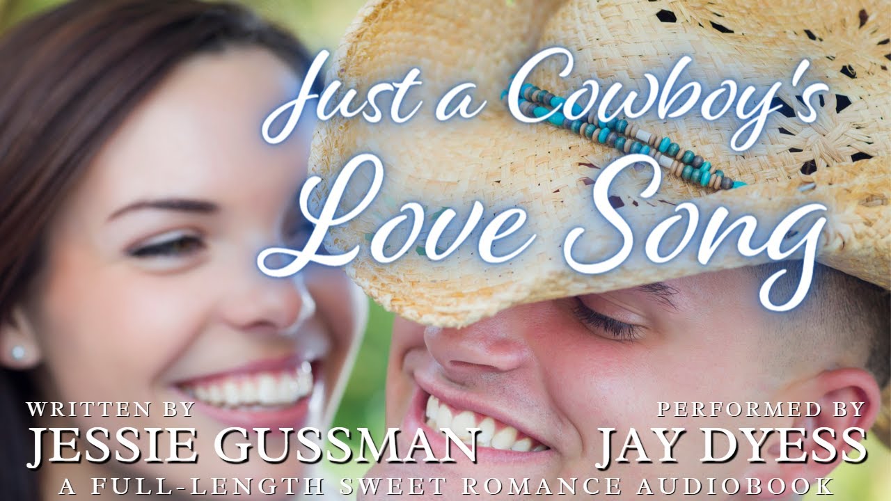 Just a Cowboy's Love Song - Book 10, Flyboys of Sweet Briar Ranch ...