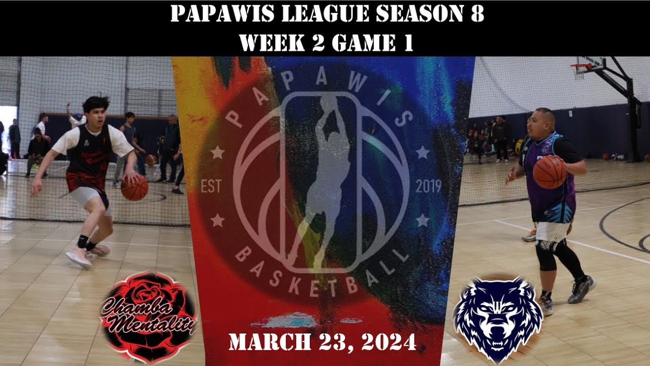 Papawis League Season 8 Week 2 - Chamba Mentality VS Wolves - YouTube