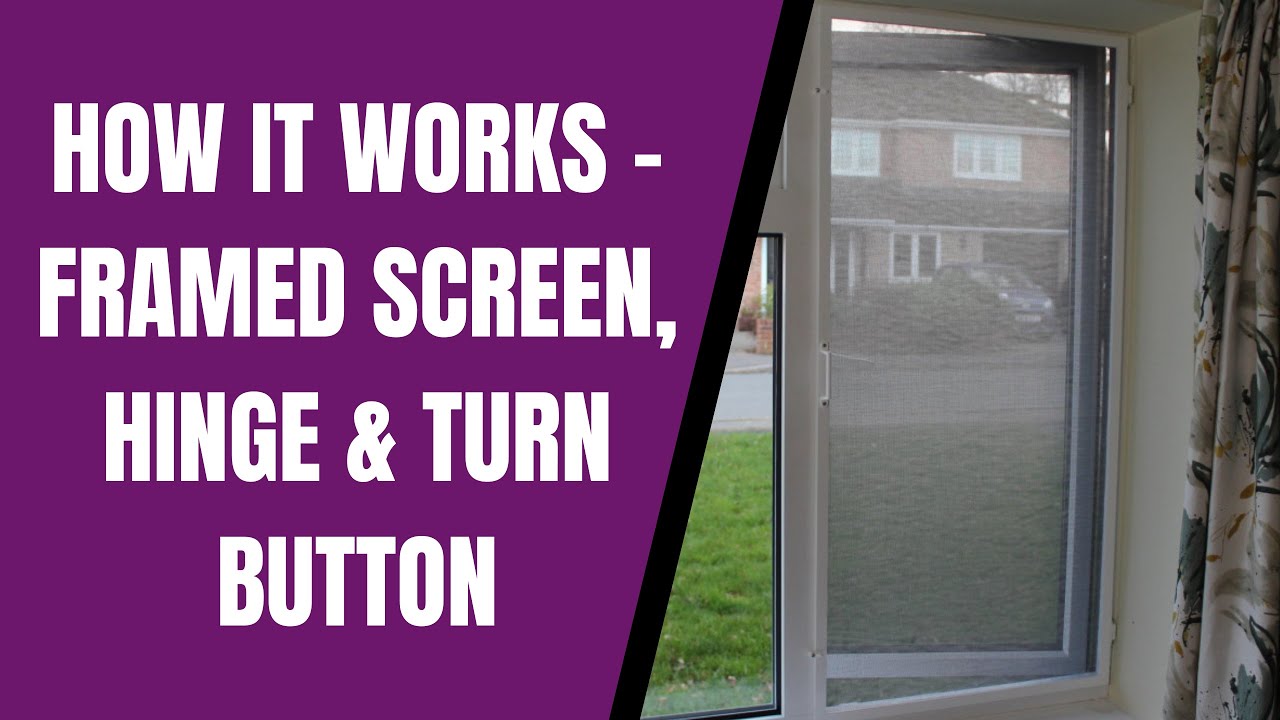 How the Hinge and Turn Button Fixing Works - Window Framed Screen - YouTube