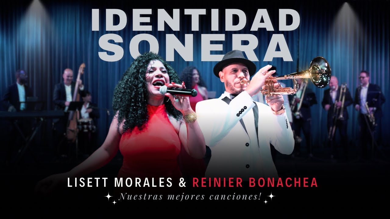 Lisett Morales & Reinier Bonachea - Identidad Sonera (Official Video ...