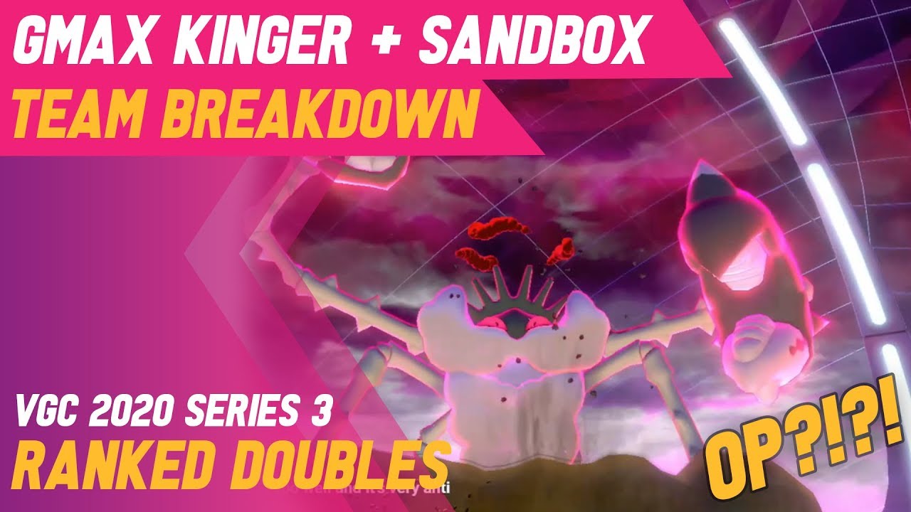 GMAX Kingler SAND Team Breakdown VGC 2020 RANKED Doubles BATTLES - YouTube