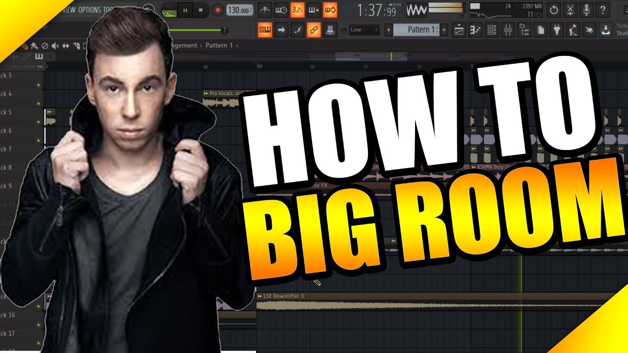 HOW TO MAKE BIG ROOM IN FL STUDIO LIKE (Hardwell, Martin Garrix, Nicky ...