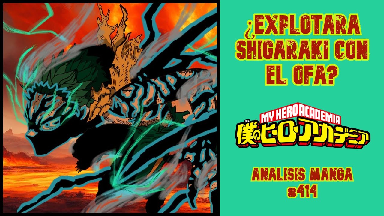 BOKU NO HERO ACADEMIA #414 🤔 EL SEGUNDO DICE ADIOS. DEKU LLEVA EL OFA A ...