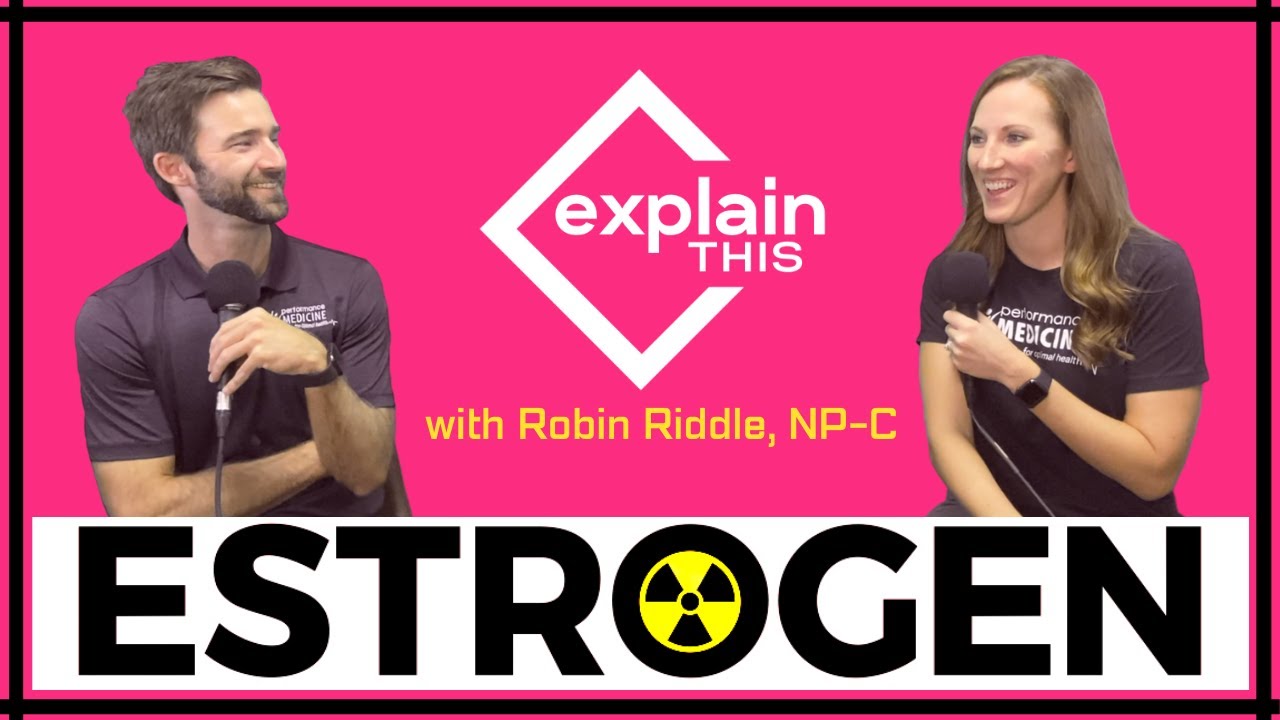 ESTROGEN I Explain This with Robin Riddle, NP-C - YouTube