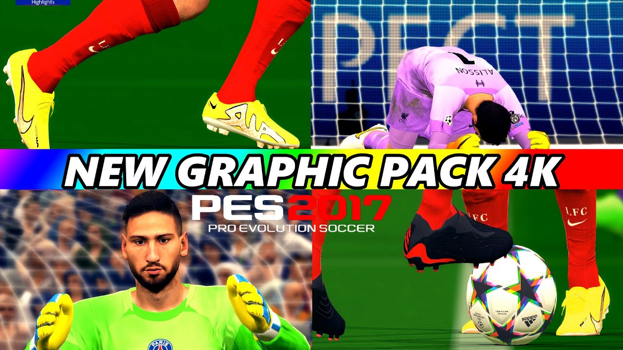 PES 2017 hd Graphic Pack 4K - YouTube