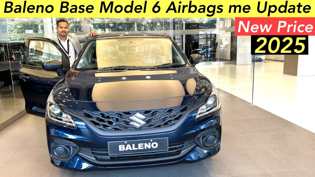 New Maruti Baleno Base Model 2025 🔥l New Price after 6 airbags Update l ...