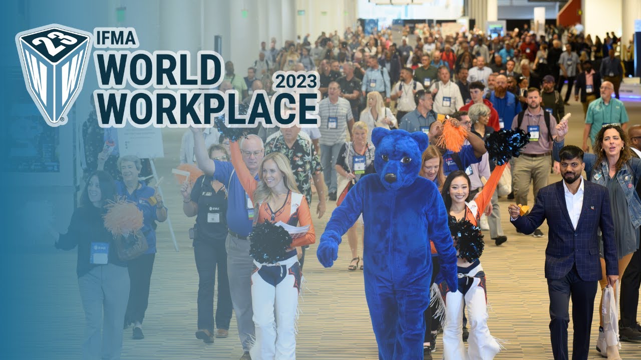 World Workplace 2023 I IFMA's Premier Facility Management Conference ...