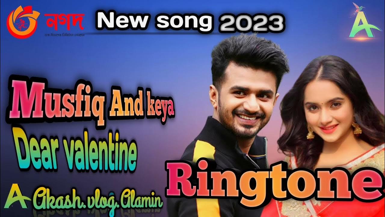 Dear Valentine day _Natok_ Ringtone song (720p) 2022.[ Musfiq And keya ...