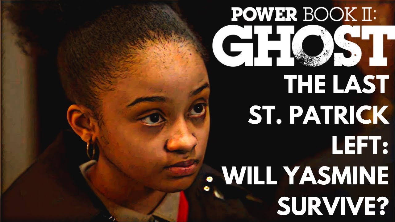 The Last St. Patrick: Will Yas Survive? | Power Ghost Book 2 Season 2 ...
