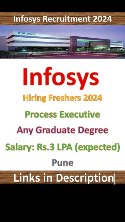 Infosys Hiring Freshers 2024 | Process Executive | Any Graduate | Pune | Fresher Jobs | IT Jobs ...