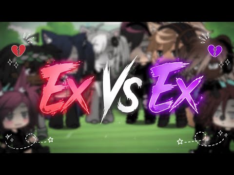 EX VS EX GACHA SINGING BATTLE|𝐀𝐍𝐃𝐑𝐄𝐀/glmv