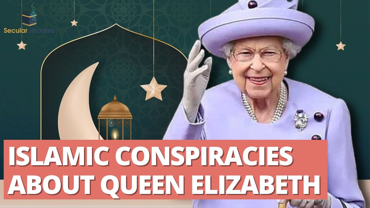 Islamic Conspiracies About Queen Elizabeth - YouTube