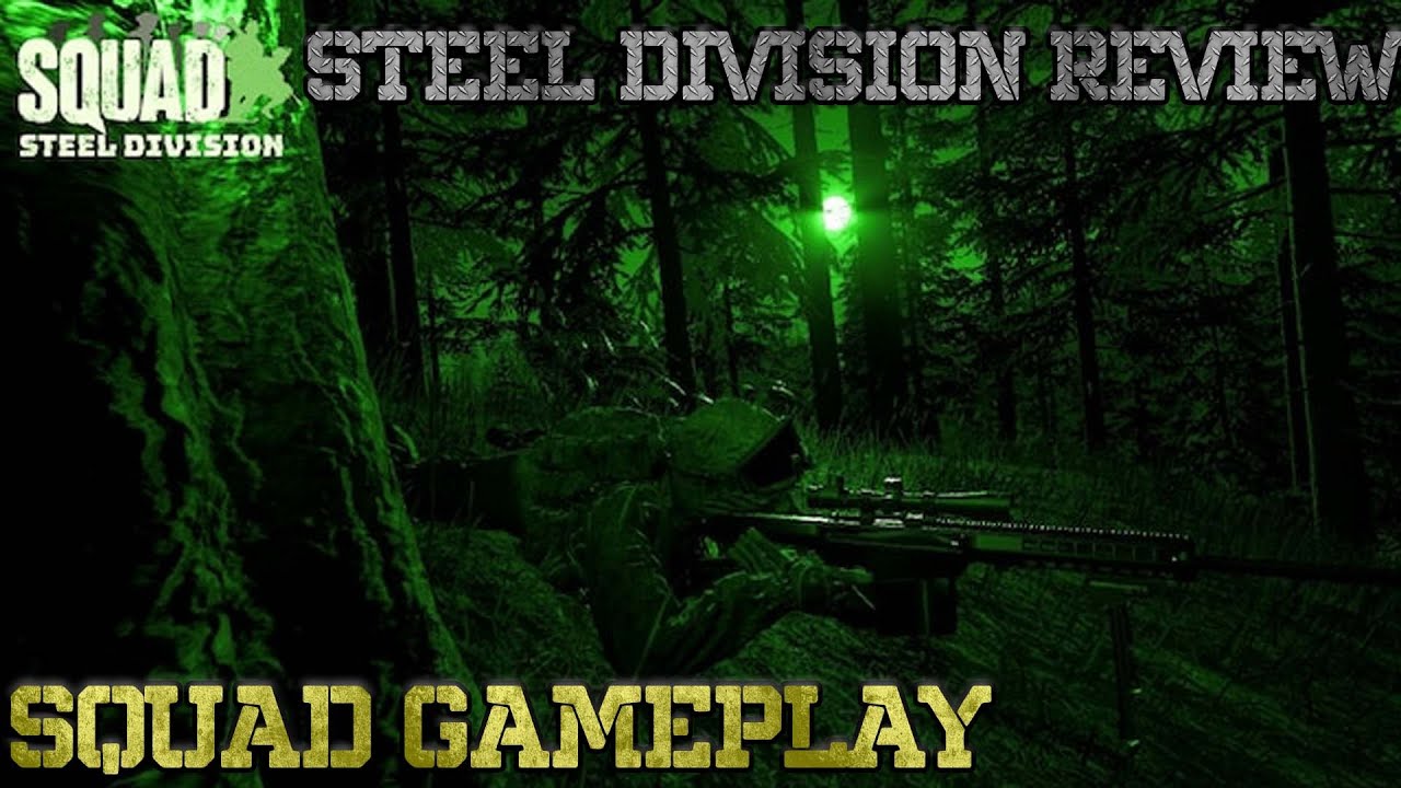 Squad: Steel Division Mod | Gameplay - YouTube
