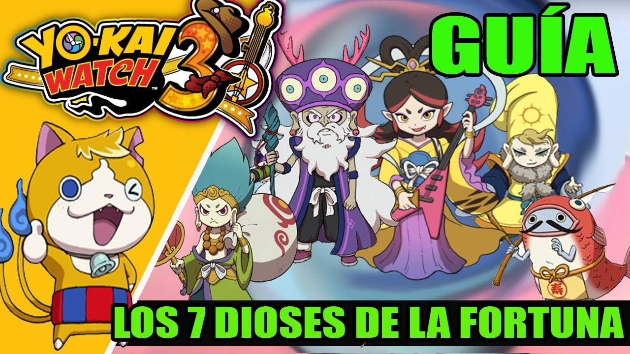 GUÍA YO-KAI WATCH 3: dos formas de conseguir a los 7 Dioses de la ...